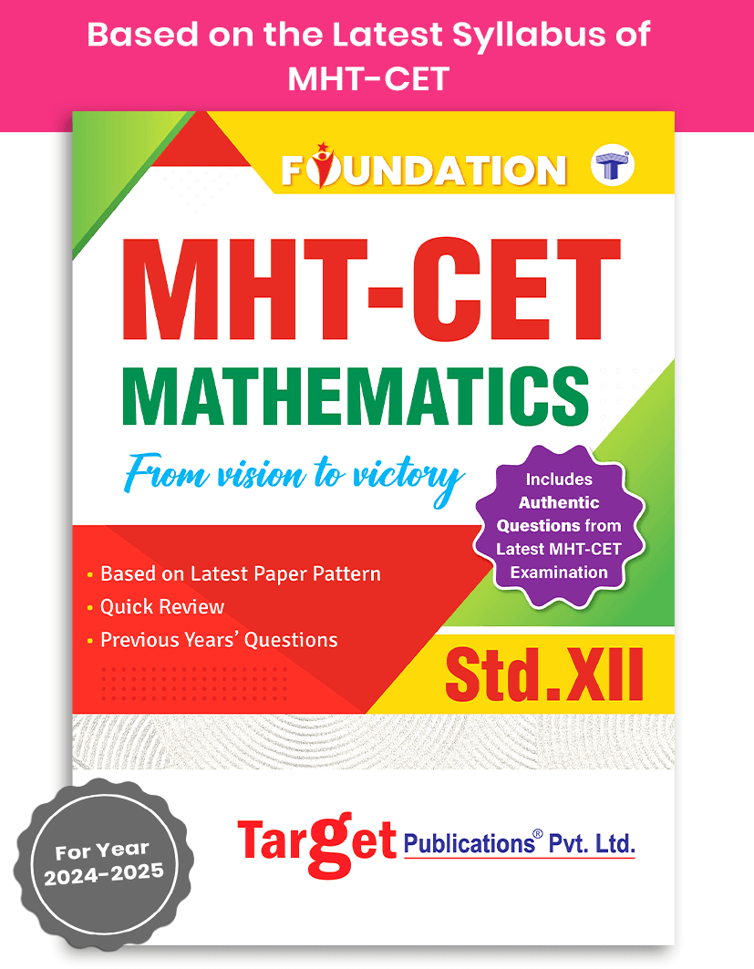 MHT-CET Foundation Maths Notes | Based on Std 12 Syllabus (2024-2025)