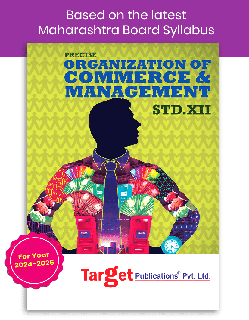 Organisation of Commerce Precise Notes | Std 12 HSC English Medium OC Notes