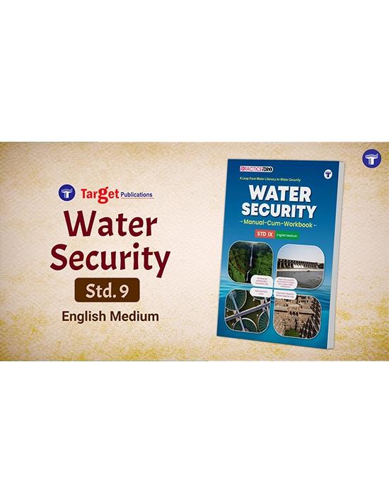Std 9 English Medium Water Security Workbook (2024-2025)
